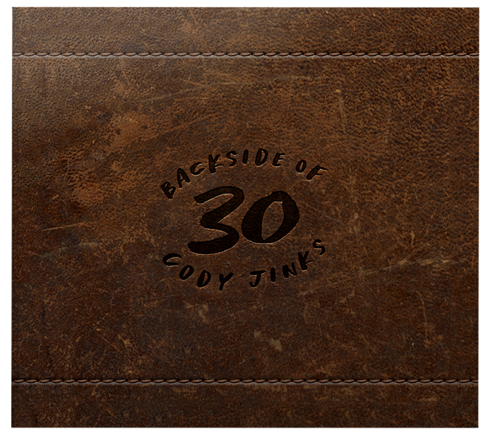 Backside of 30 CD – Cody Jinks